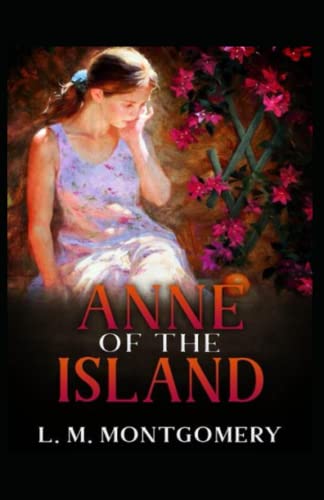 Anne of the Island: Lucy Maud Montgomery (Classics, Literature ...