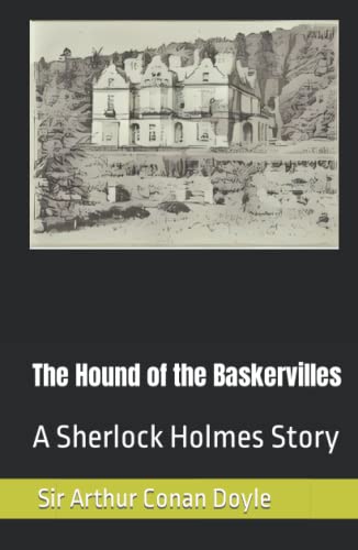 The Hound of the Baskervilles: A Sherlock Holmes Story by Arthur Conan ...