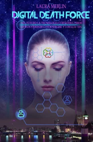 DIGITAL DEATH FORCE (Italian Edition) by Laura Merlin | Goodreads