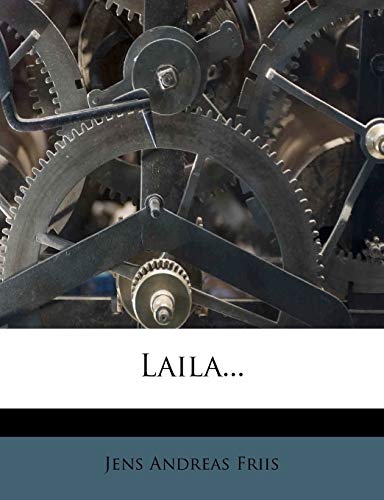 Laila... by Jens Andreas Friis | Goodreads