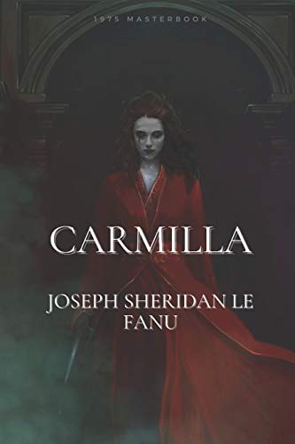 Carmilla: Illustrated by J. Sheridan Le Fanu | Goodreads