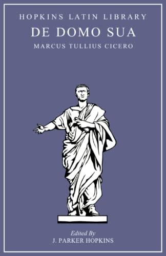 De Domo Sua (Latin Edition) by Marcus Tullius Cicero | Goodreads