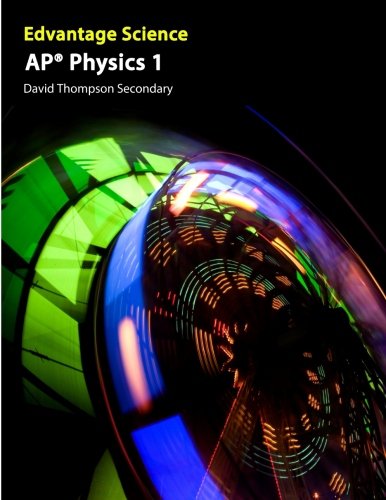 AP Physics 1: David Thompson Secondary by Gordon Gore | Goodreads