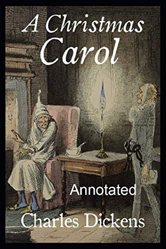 A CHRISTMAS CAROL ANNOTATED & ILLUSTRATED by Charles Dickens | Goodreads