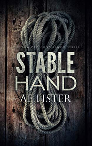 Stable Hand (The Braided Crop Ranch) by A.E. Lister | Goodreads
