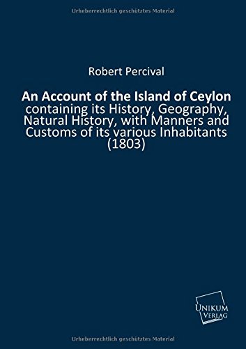 An Account of the Island of Ceylon by Robert Percival | Goodreads