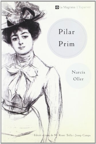 Pilar prim (n.E.) by Narcís Oller | Goodreads