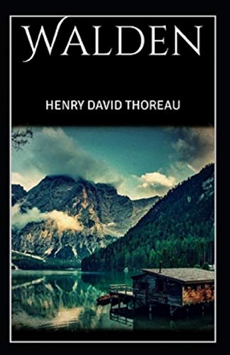 Walden Illustrated by Henry David Thoreau | Goodreads