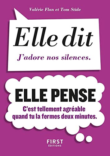 Petit livre de - Elle dit, elle pense by Valérie FLAN | Goodreads