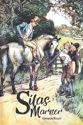 Silas Marner: Classic Illustrations by George Eliot | Goodreads