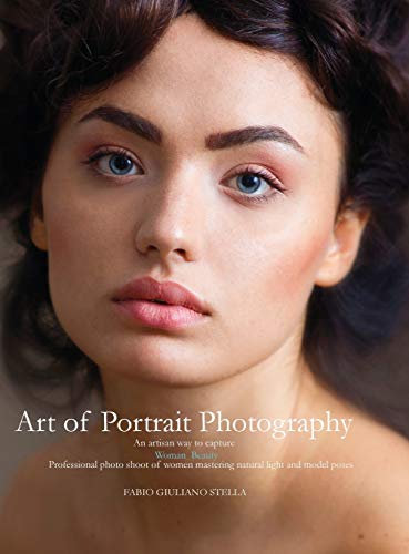 Art of Portrait Photography: An artsisan way to capture Woman Beauty ...