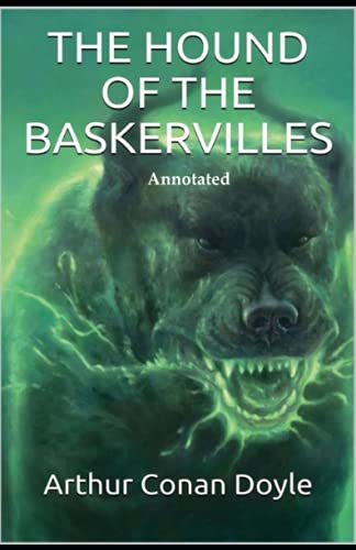 The Hound of the Baskervilles Annotated by Arthur Conan Doyle | Goodreads