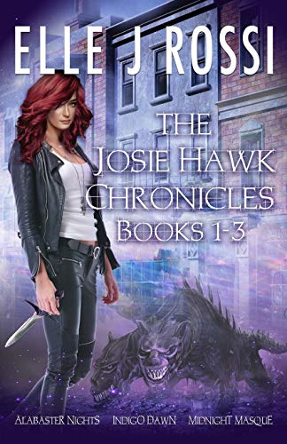 The Josie Hawk Chronicles : Books 1 - 3 Bundle by Elle J. Rossi | Goodreads
