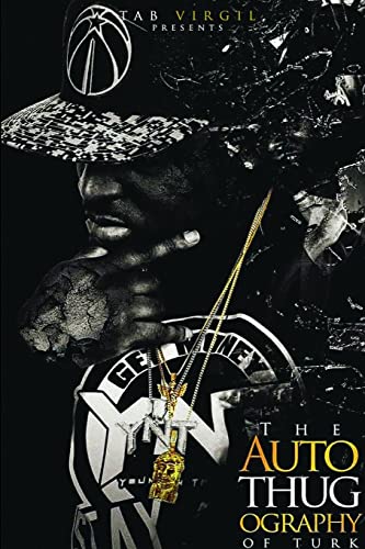 The Autothugography of Turk by Tab Virgil Jr | Goodreads