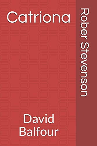 Catriona: David Balfour (Spanish Edition) by Robert Louis Stevenson ...