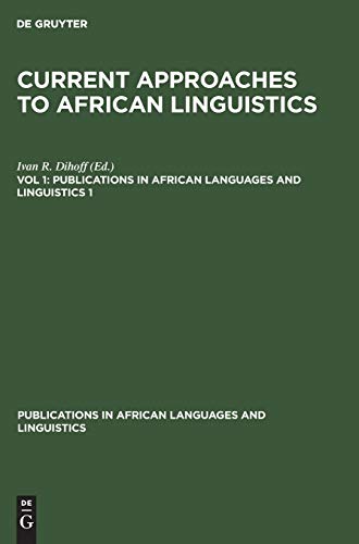 Current Approaches to African Linguistics by No Contributor | Goodreads