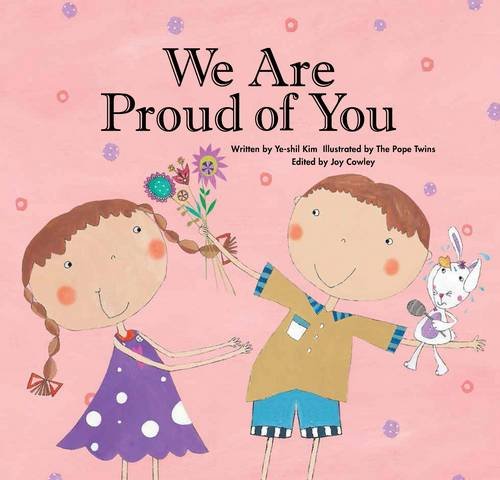 We are Proud of You: Confidence (Growing Strong) by Yeshil Kim | Goodreads