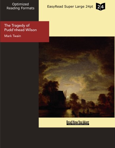 The Tragedy of Pudd'nhead Wilson by Mark Twain | Goodreads