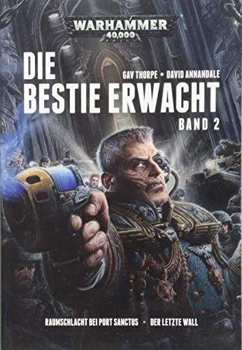 Warhammer 40.000 - Die Bestie erwacht 2: Raumschlacht bei Port Sanctus ...