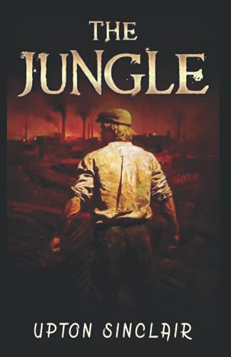The Jungle( Classics Illustrated ) by Upton Sinclair | Goodreads