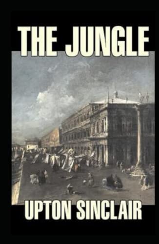 The Jungle( Classics Illustrated ) by Upton Sinclair | Goodreads