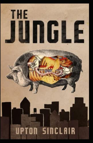 The Jungle : (Classics Illustrated) by Upton Sinclair | Goodreads