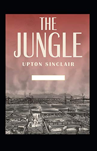 The Jungle( Classics Illustrated ) by Upton Sinclair | Goodreads