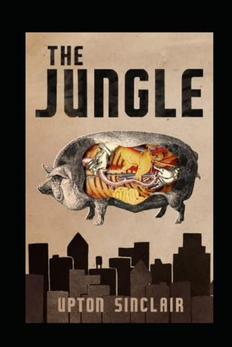 The Jungle( Classics Illustrated ) by Upton Sinclair | Goodreads