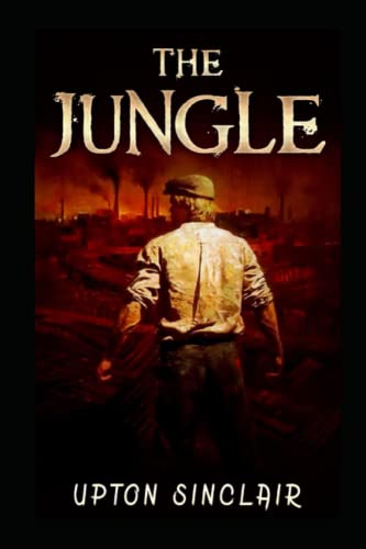 The Jungle( Classics Illustrated ) by Upton Sinclair | Goodreads