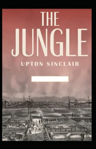 The Jungle( Classics Illustrated ) by Upton Sinclair | Goodreads