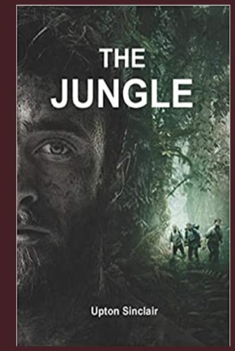 The Jungle : (Classics Illustrated) by Upton Sinclair | Goodreads