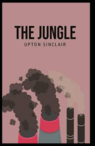 The Jungle( Classics Illustrated ) by Upton Sinclair | Goodreads