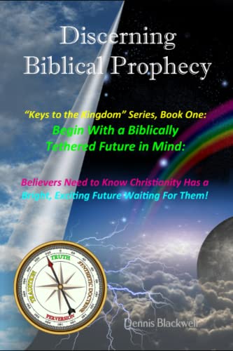 Discerning Biblical Prophecy: Believers Need to Know: Christianity Has ...
