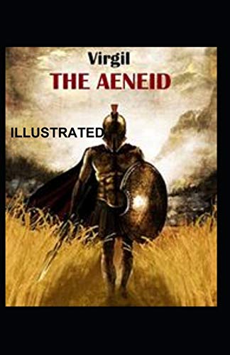 The Aeneid Of Virgil Illustrated by Virgil | Goodreads