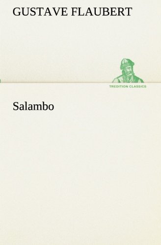 Salambo (German Edition) by Gustave Flaubert | Goodreads