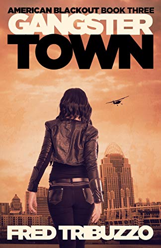 Gangster Town (American Blackout) by Fred Tribuzzo | Goodreads