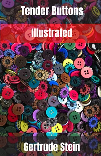 Tender Buttons Illustrated by Gertrude Stein | Goodreads
