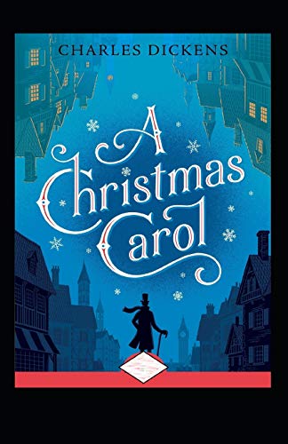 A Christmas Carol Annotated by Charles Dickens | Goodreads