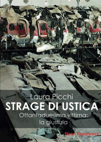 La strage di Ustica (Italian Edition) by Laura Picchi | Goodreads