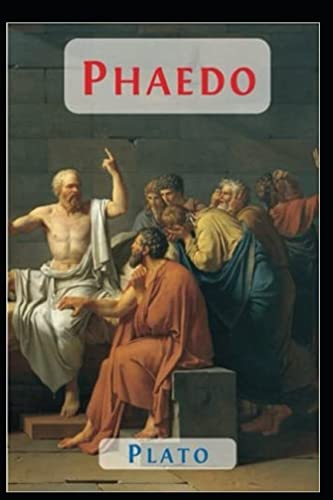 Phaedo Annotated by Plato | Goodreads