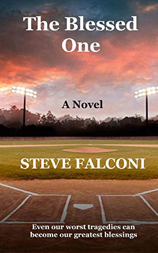 The Blessed One by Steve Falconi | Goodreads