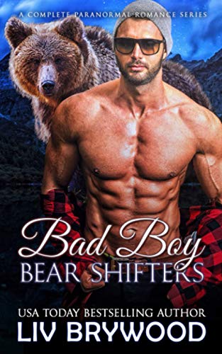 Bad Boy Bear Shifters by Liv Brywood | Goodreads