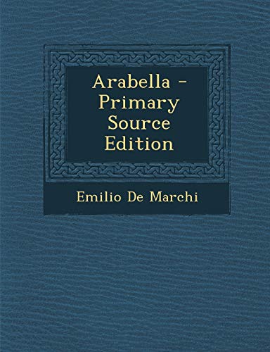 Arabella (Italian Edition) by Emilio De Marchi | Goodreads
