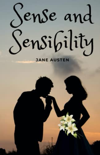 Sense and Sensibility: Classic Romance by Jane Austen by Jane Austen ...