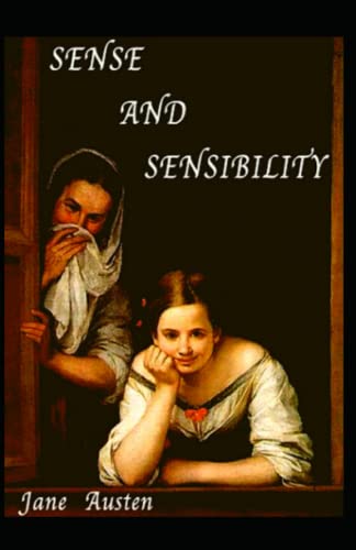 Sense and Sensibility: Jane Austen (Classics, Literature) [Annotated ...