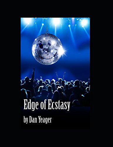 Edge of Ecstasy by Dan Yeager | Goodreads