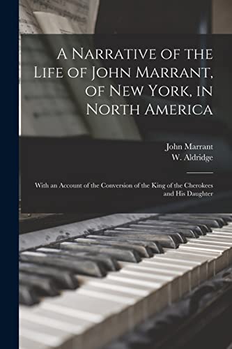 A Narrative of the Life of John Marrant, of New York, in North America ...