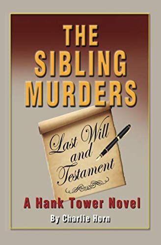The Sibling Murders (Hank Tower) by Charlie Horn | Goodreads