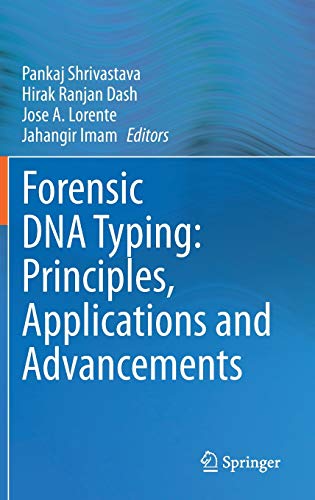 Forensic DNA Typing: Principles, Applications and Advancements by ...