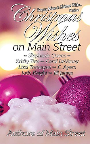 Christmas Wishes on Main Street by Stephanie Queen | Goodreads
